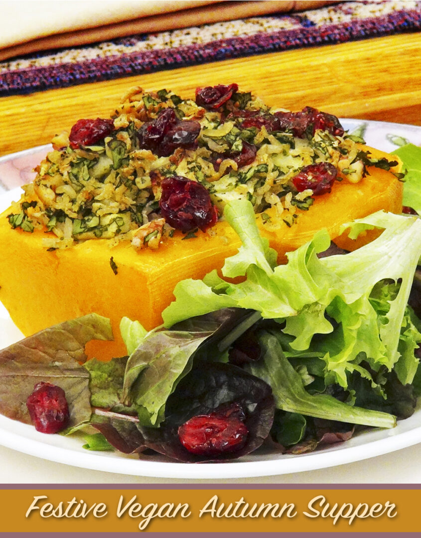 Festive Vegan Autumn Supper - Jazzy Vegetarian - Vegan and Delicious!