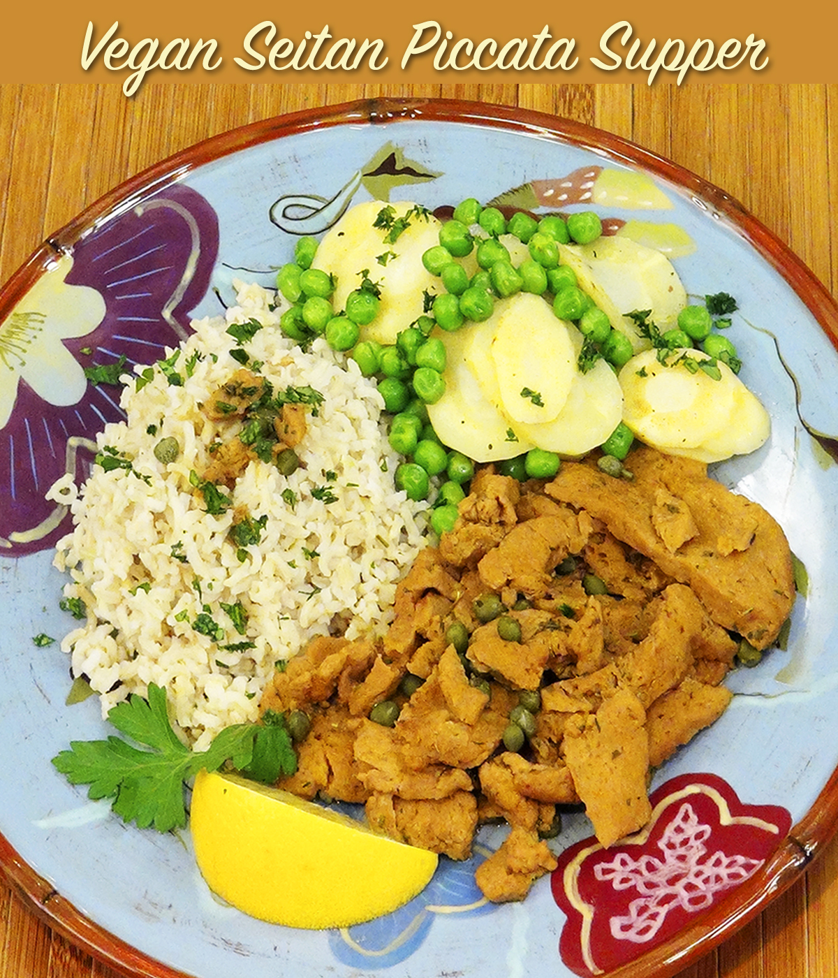 Seitan Piccata - Jazzy Vegetarian - Vegan and Delicious!