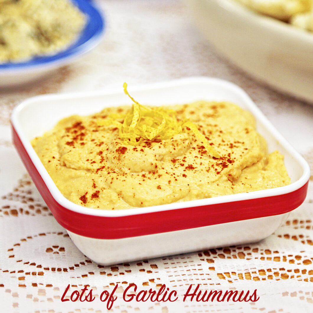 Lots of Garlic Hummus - Jazzy Vegetarian - Vegan and Delicious!