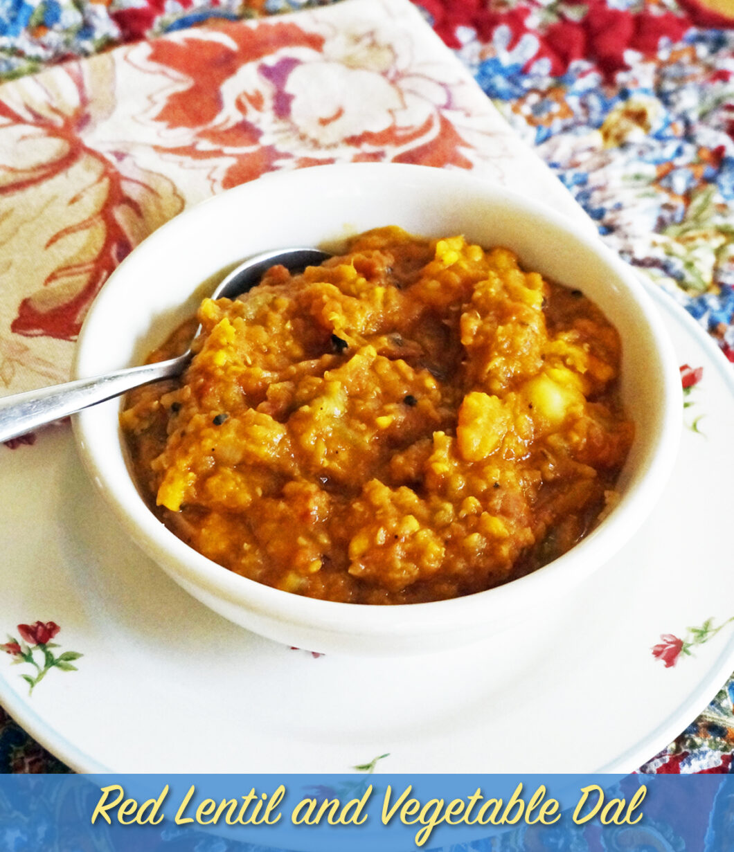 Red Lentil and Vegetable Dal - Jazzy Vegetarian - Vegan and Delicious!